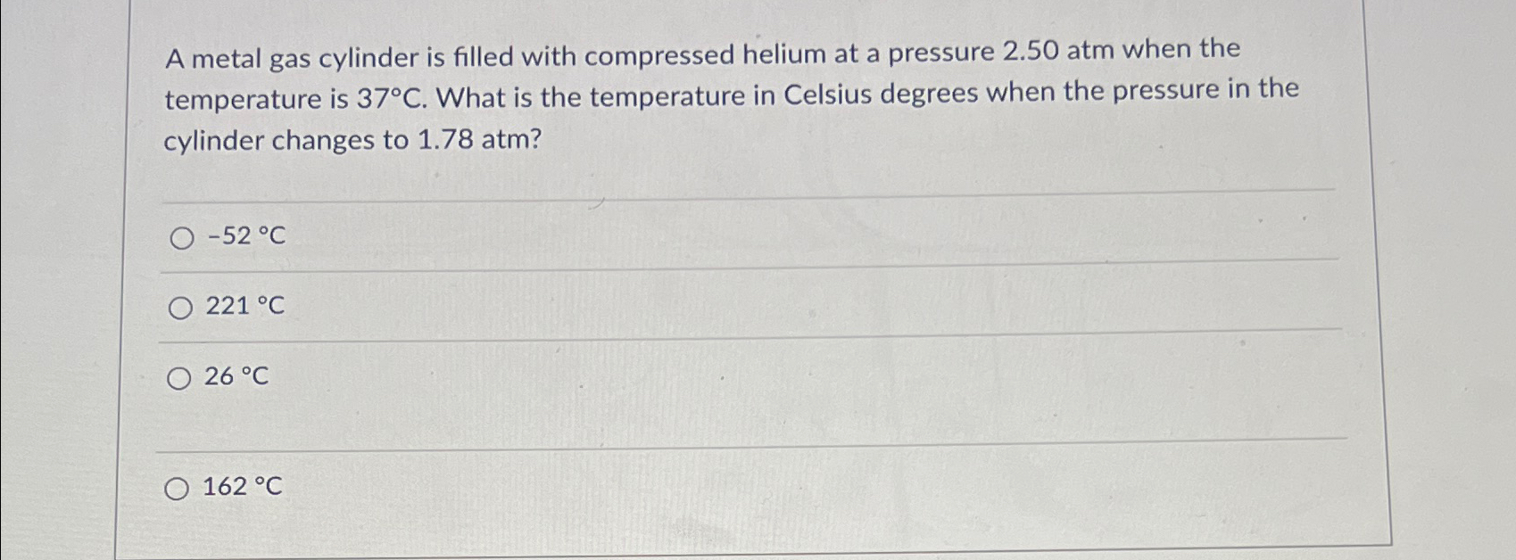 Solved A metal gas cylinder is filled with compressed helium | Chegg.com