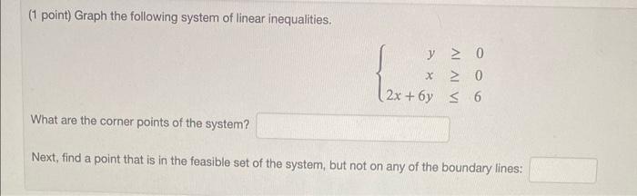 Solved (1 point) Graph the following system of linear | Chegg.com