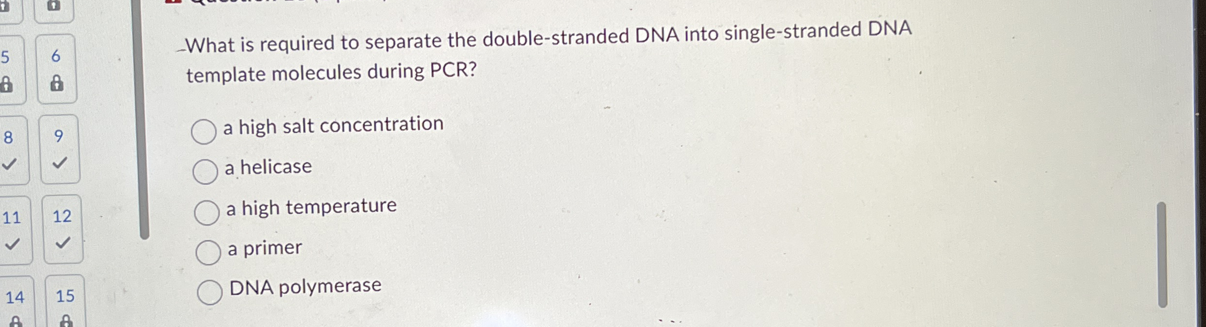Solved 6-What is required to separate the double-stranded | Chegg.com