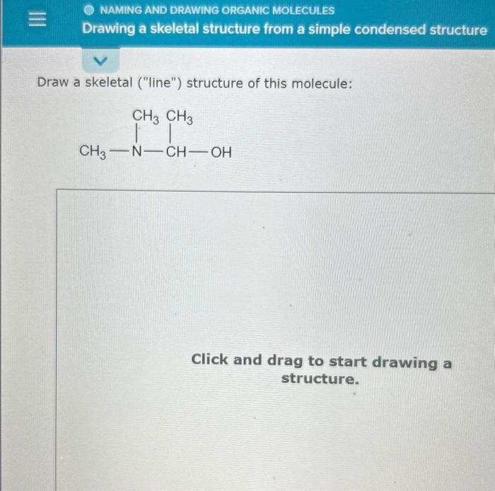 Solved Draw a skeletal ("line") structure of this molecule: | Chegg.com