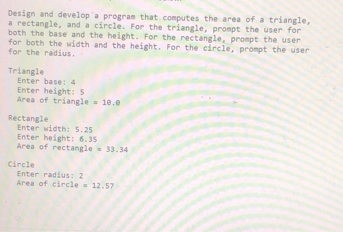 Solved Design and develop a program that computes the area | Chegg.com