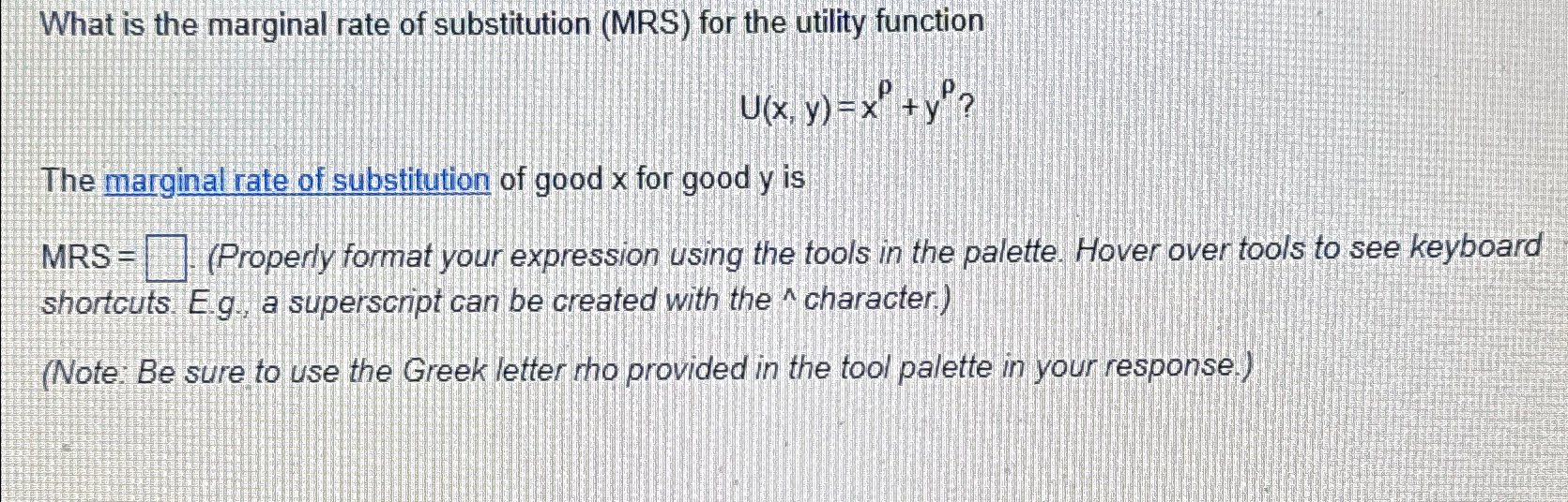 Solved What is the marginal rate of substitution (MRS) ﻿for | Chegg.com