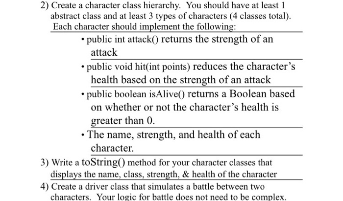 Solved 2) Create a character class hierarchy. You should | Chegg.com