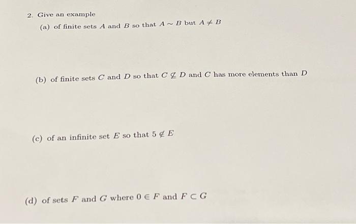 Solved 2 Give An Example A Of Finite Sets A And B So That