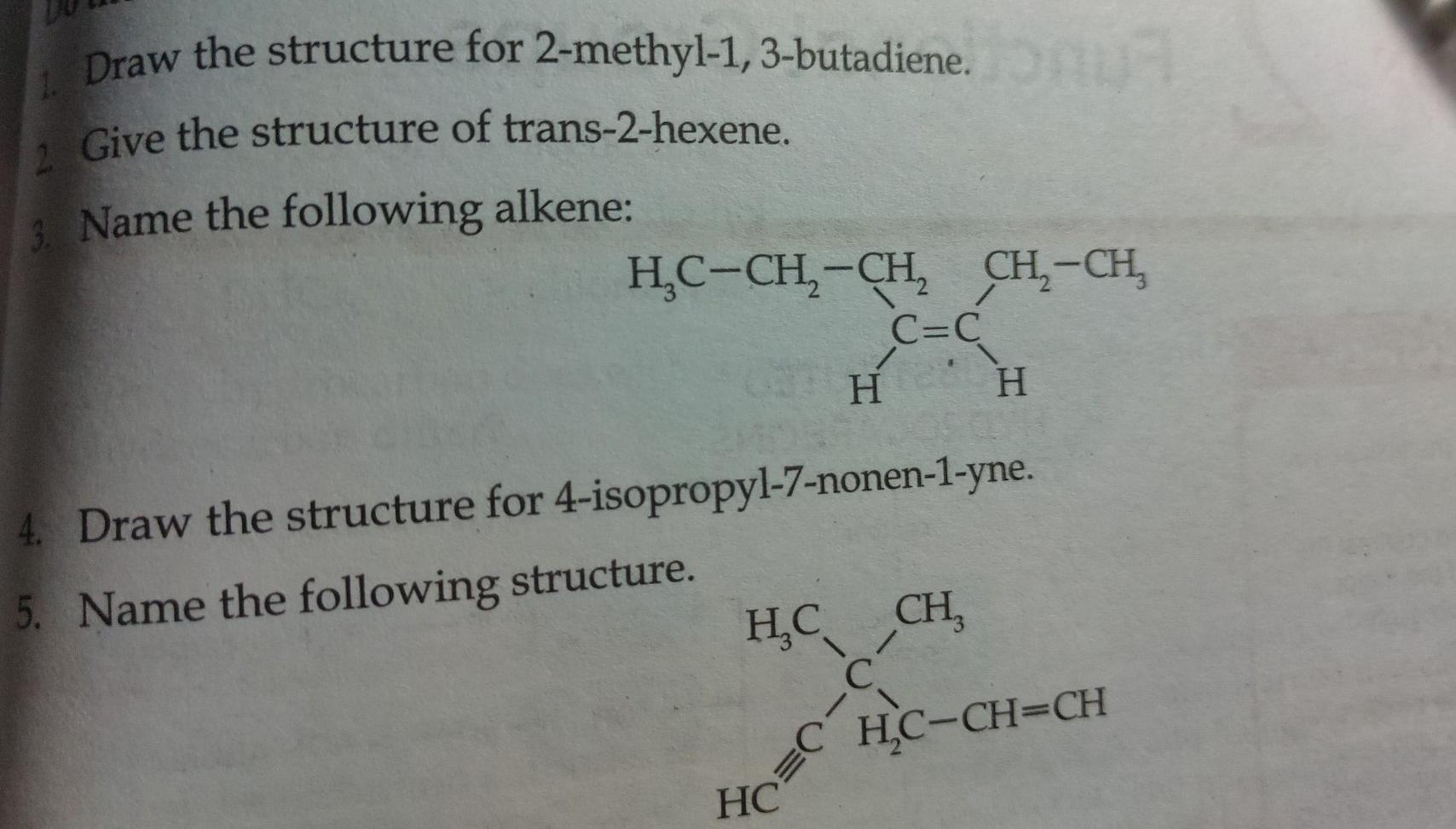 Solved 11. Draw the structure for 2-methyl-1, 3-butadiene. | Chegg.com