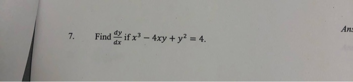 Solved An: 7. - 4xy + y² = 4. | Chegg.com