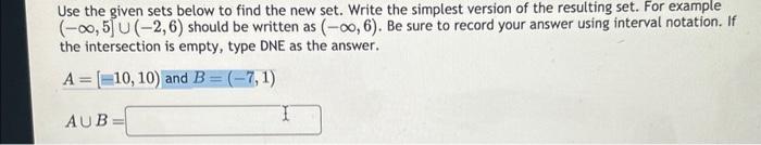 Solved Use the given sets below to find the new set. Write | Chegg.com