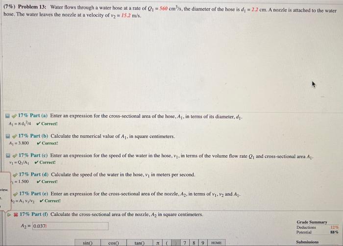 Solved (7\%) Problem 13: Water flows through a water hose at | Chegg.com