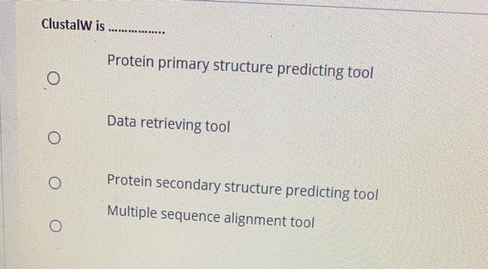 Solved Clustalw is ERBER ...... Protein primary structure | Chegg.com