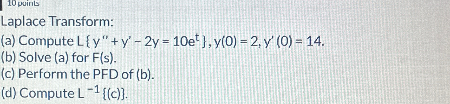 Solved Laplace Transform:(a) ﻿Compute | Chegg.com