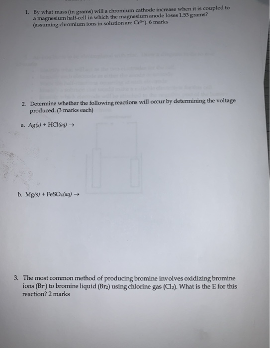 Solved 1. By what mass in grams) will a chromium cathode | Chegg.com