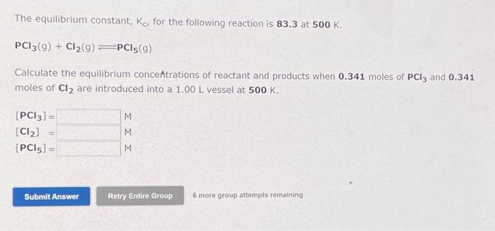 Solved The equilibrium constant, Kc, for the following | Chegg.com