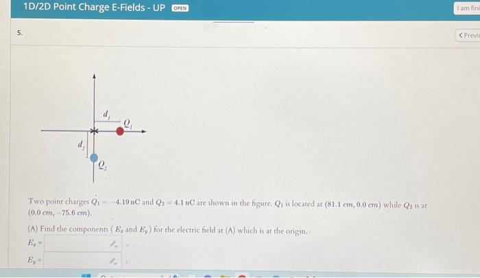 Solved Two point charges Q˙1=−4.19nC and Q2=4.1nC are shown | Chegg.com