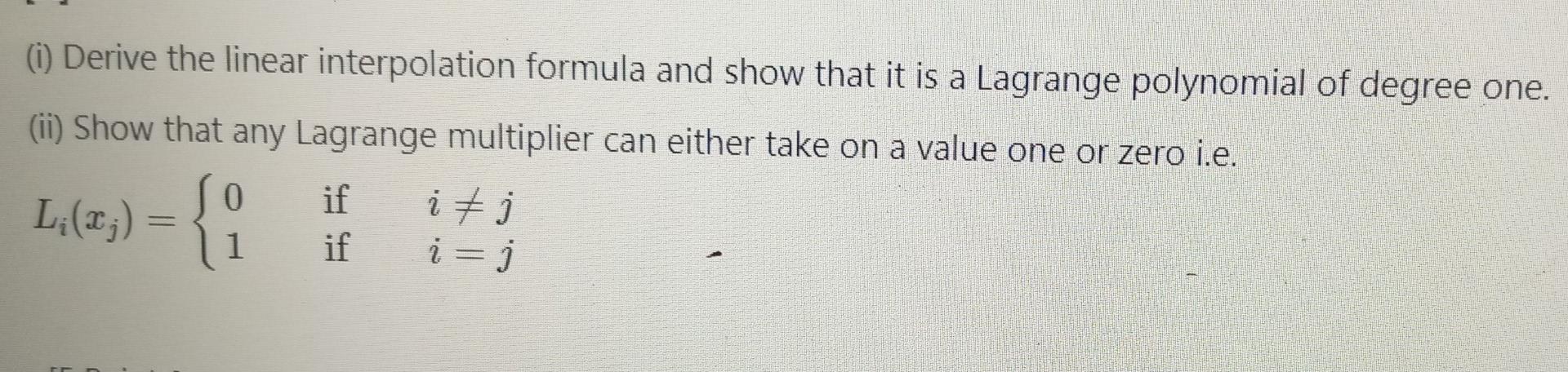 Solved (1) Derive the linear interpolation formula and show | Chegg.com