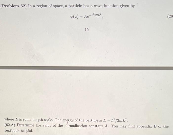 Solved Problem 62) In a region of space, a particle has a | Chegg.com