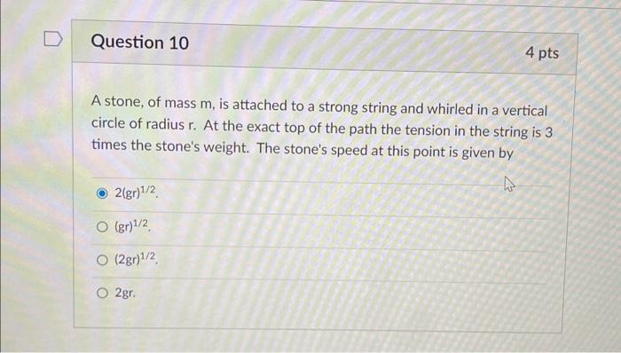Solved A stone, of mass m, is attached to a strong string | Chegg.com