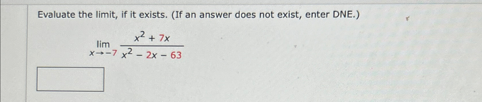 Solved Evaluate the limit, ﻿if it exists. (If an answer does | Chegg.com