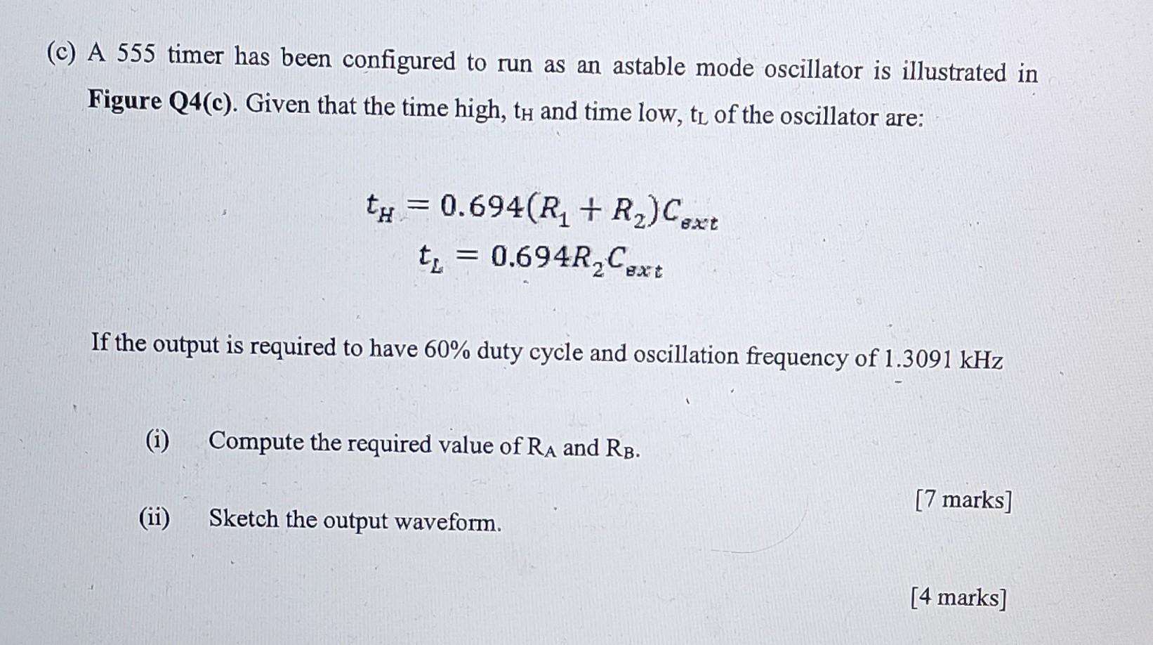 Solved (c) A 555 timer has been configured to run as an | Chegg.com