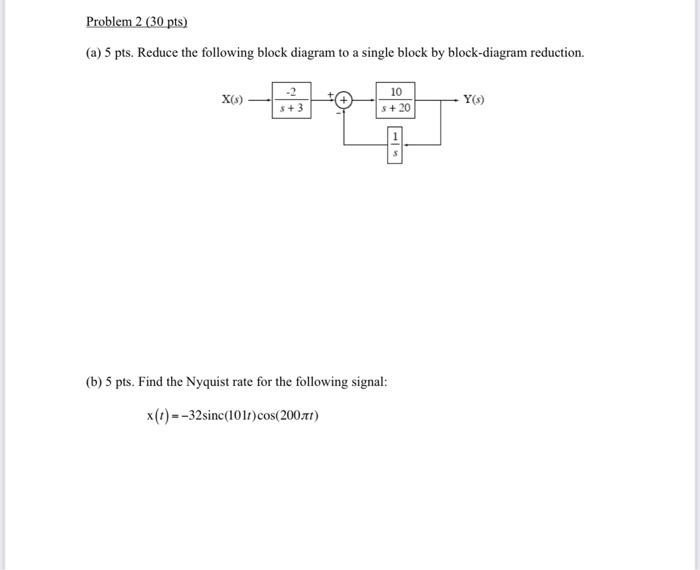 Solved (a) 5 pts. Reduce the following block diagram to a | Chegg.com Solved (a) 5 pts. Reduce the following block diagram to a | Chegg.com
