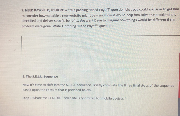 Solved 7. NEED PAYOFF QUESTION: write a probing “Need | Chegg.com