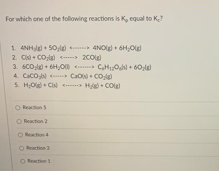 Solved For which one of the following reactions is Kp equal | Chegg.com