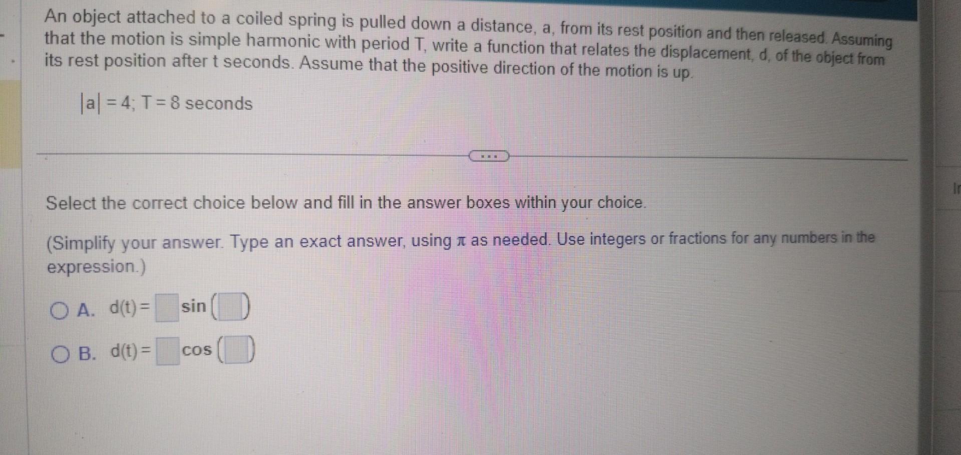 Solved An object attached to a coiled spring is pulled down | Chegg.com