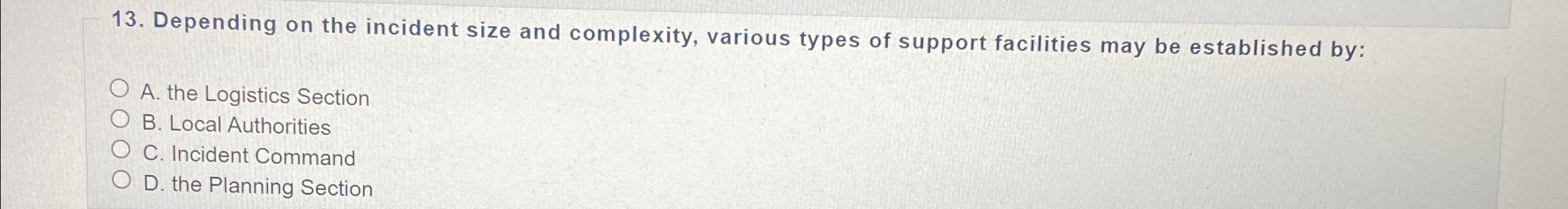 Solved Depending on the incident size and complexity, | Chegg.com