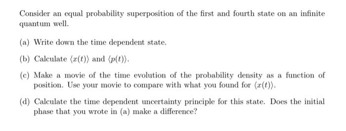 Solved Consider an equal probability superposition of the | Chegg.com
