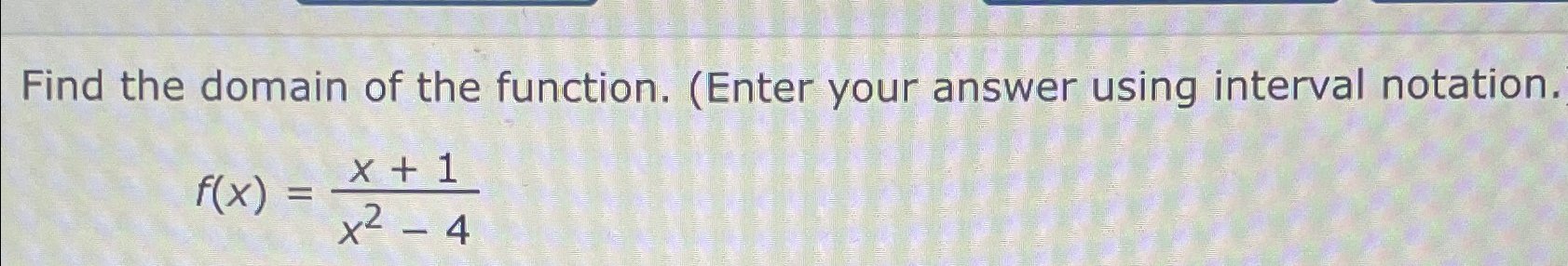 Solved Find the domain of the function. (Enter your answer | Chegg.com