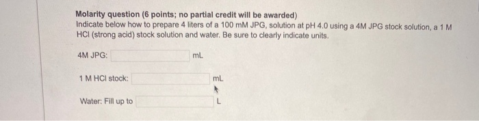 Solved Molarity question (6 points; no partial credit will | Chegg.com