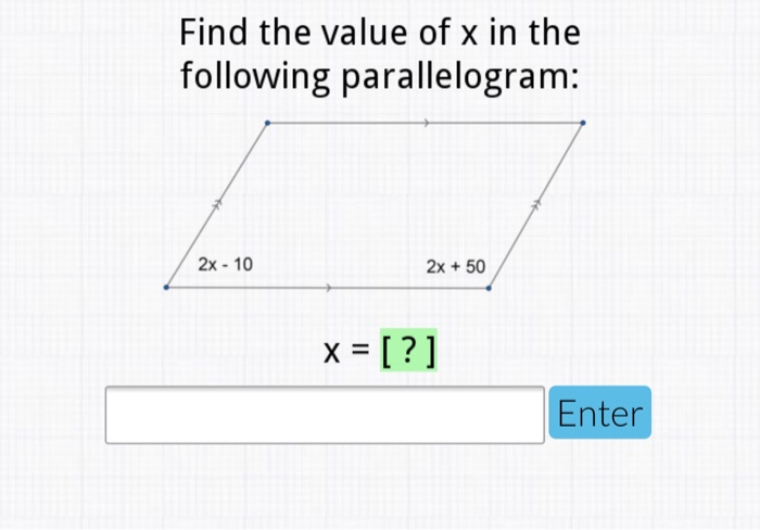 Solved Find the value of x in the following parallelogram: | Chegg.com