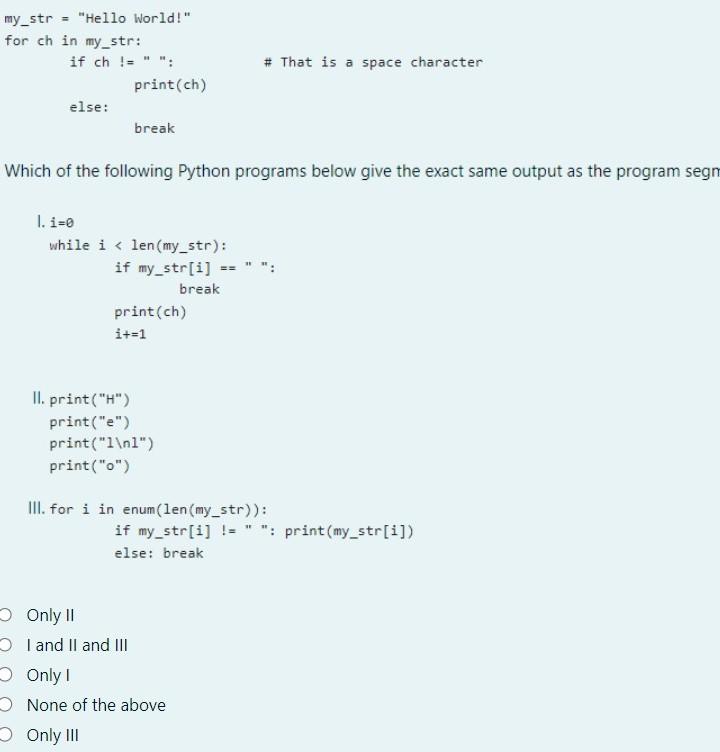 Solved my_str = "Hello World!" for ch in my_str: if ch!= " | Chegg.com
