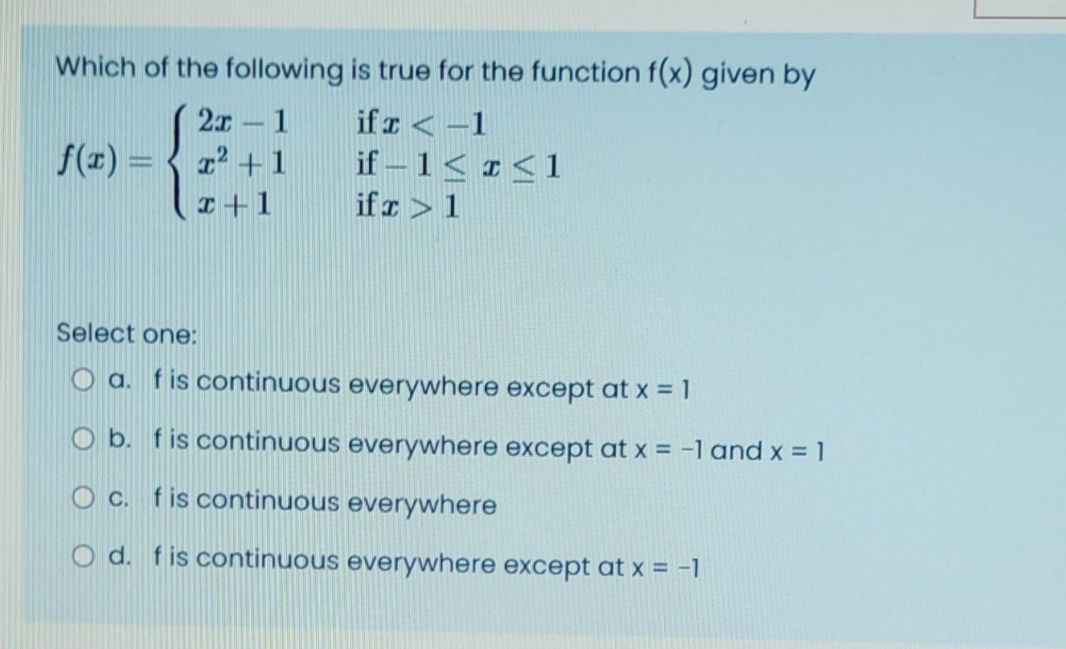 Solved Which of the following is true for the function f(x) | Chegg.com