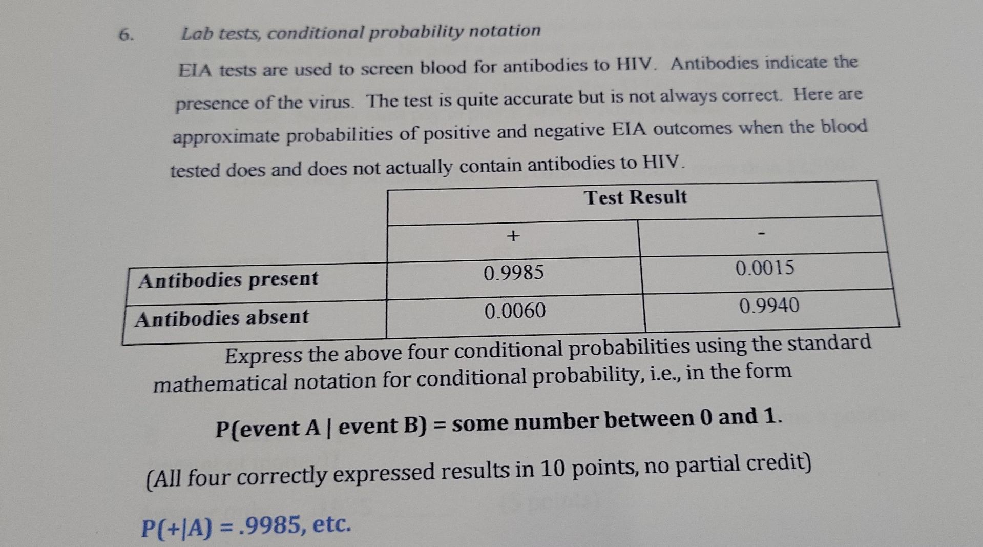 Solved 6. Lab tests, conditional probability notation EIA | Chegg.com