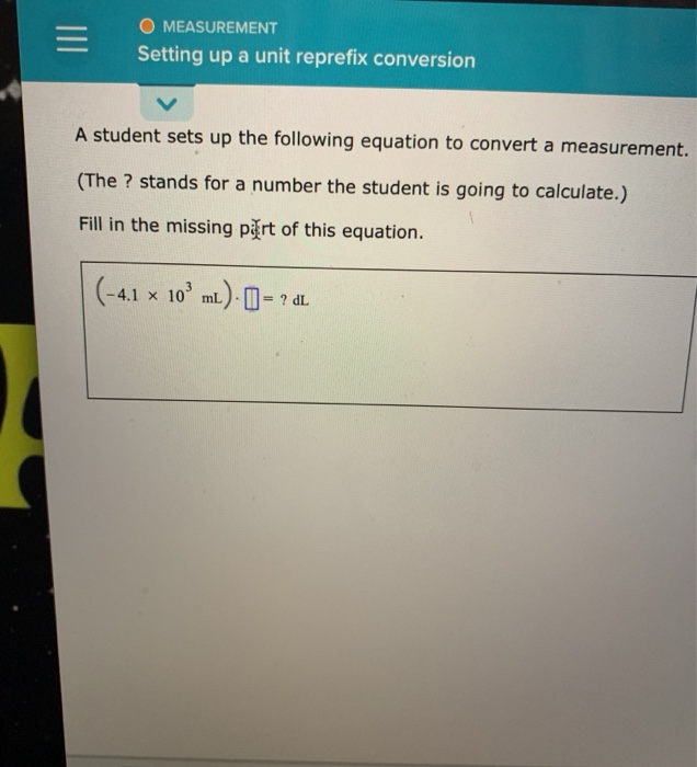 Solved O MEASUREMENT Setting up a unit reprefix conversion A | Chegg.com