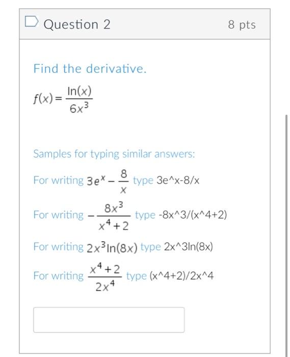 Solved Find the derivative. f(x)=5x3+12lnx Samples for | Chegg.com