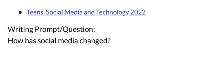 Solved Writing Prompt/Question: How has social media | Chegg.com