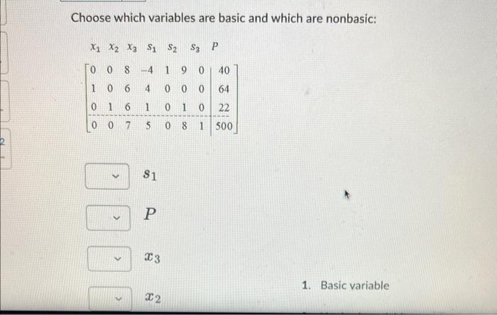 Solved Choose Which Variables Are Basic And Which Are 