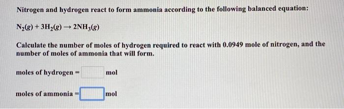 Solved Nitrogen and hydrogen react to form ammonia according | Chegg.com