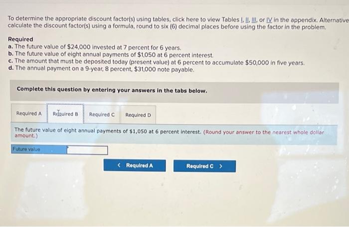Solved To determine the appropriate discount factor(s) using | Chegg.com