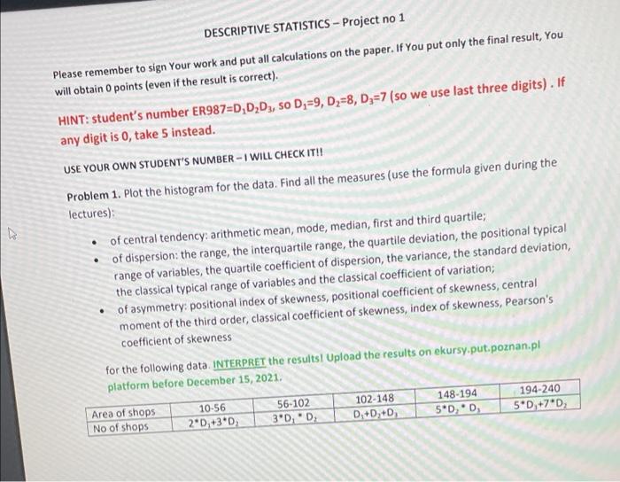 DESCRIPTIVE STATISTICS - Project no 1 Please remember | Chegg.com