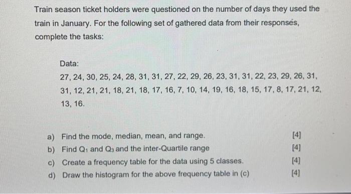 Solved Train season ticket holders were questioned on the | Chegg.com