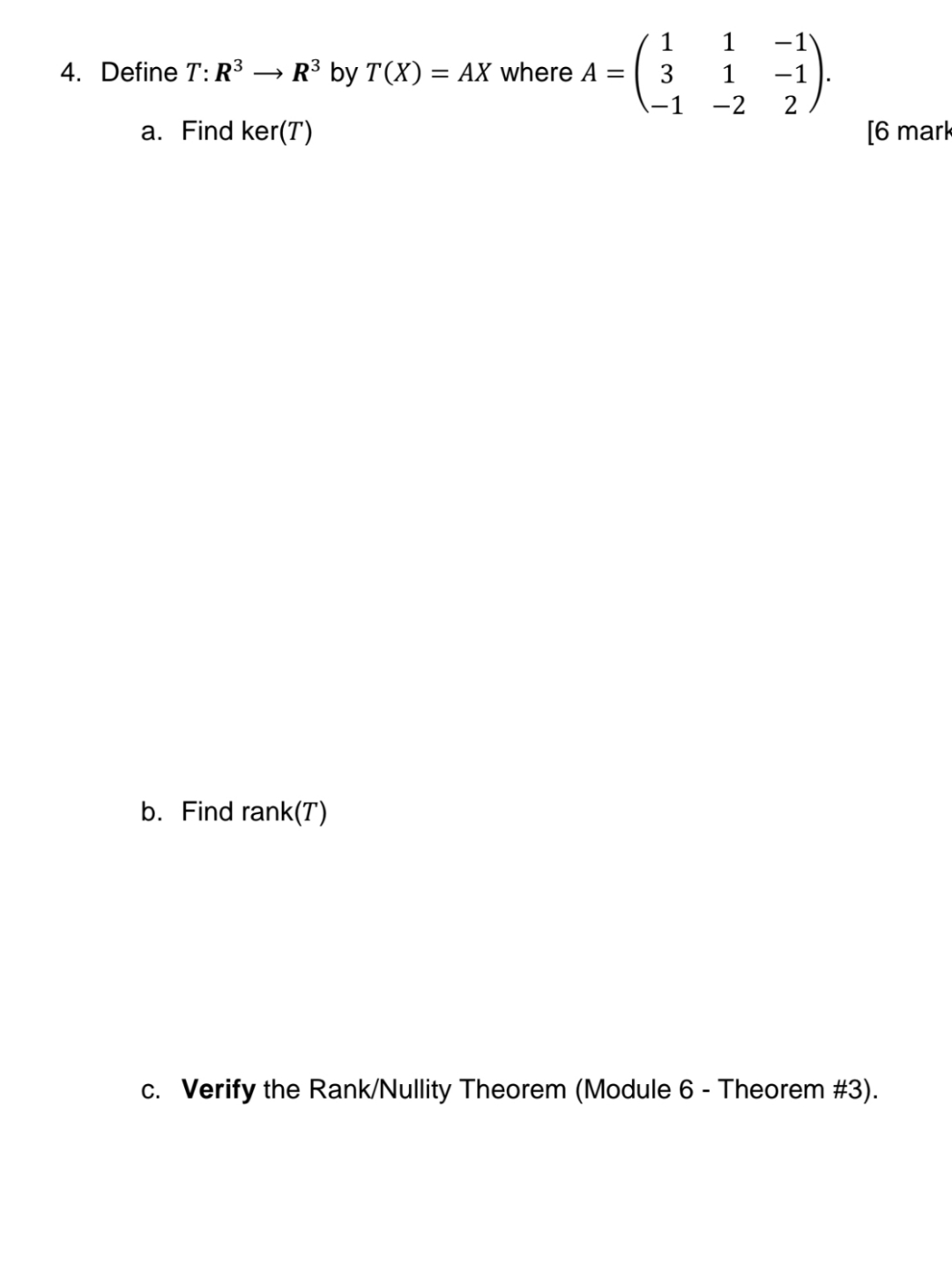 Solved Define T:R3→R3 ﻿by T(x)=Ax ﻿where | Chegg.com