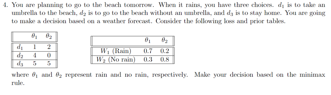 Solved You are planning to go to the beach tomorrow. When it | Chegg.com