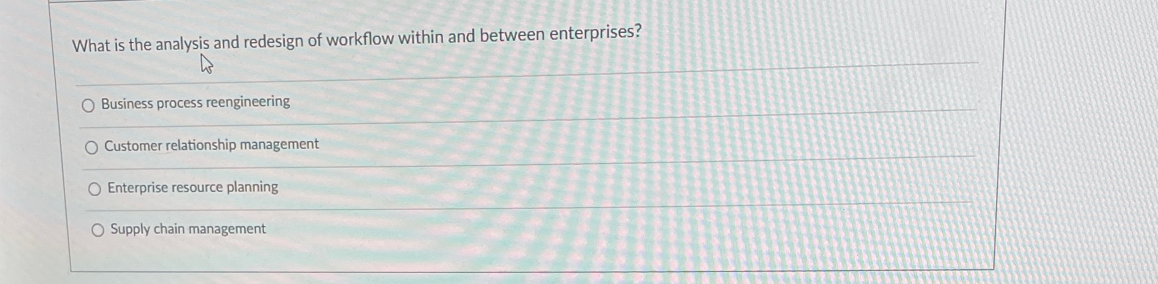 Solved What is the analysis and redesign of workflow within | Chegg.com