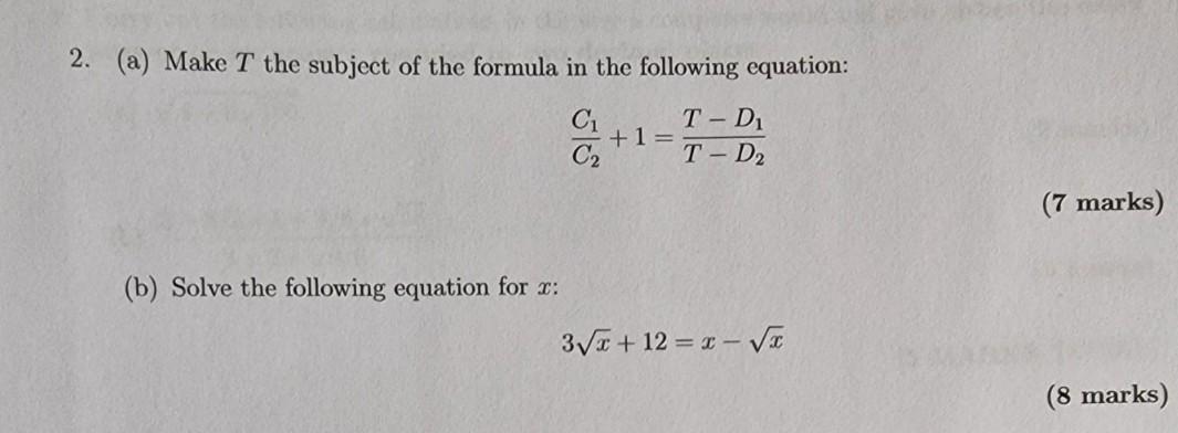 Solved 2. (a) Make T the subject of the formula in the | Chegg.com
