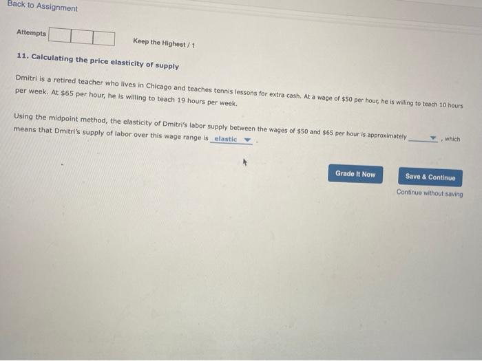 Solved Back to Assignment Attempts Keep the Highest/1 11. | Chegg.com