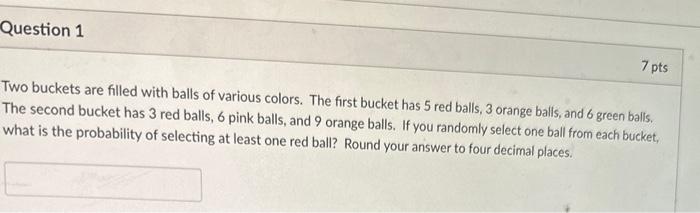 Solved Two buckets are filled with balls of various colors. | Chegg.com