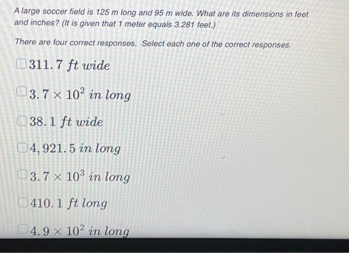 Solved A large soccer field is 125 m long and 95 m wide. | Chegg.com