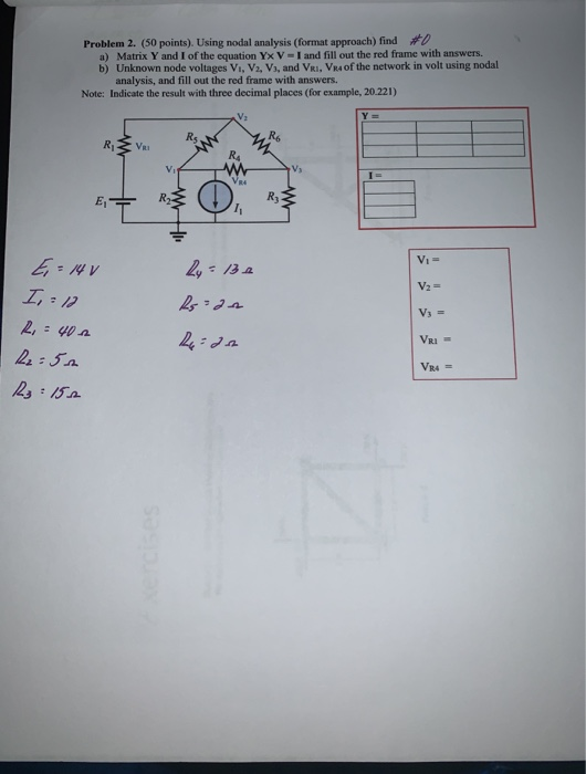 Solved Problem 2. (50 points). Using nodal analysis (format | Chegg.com